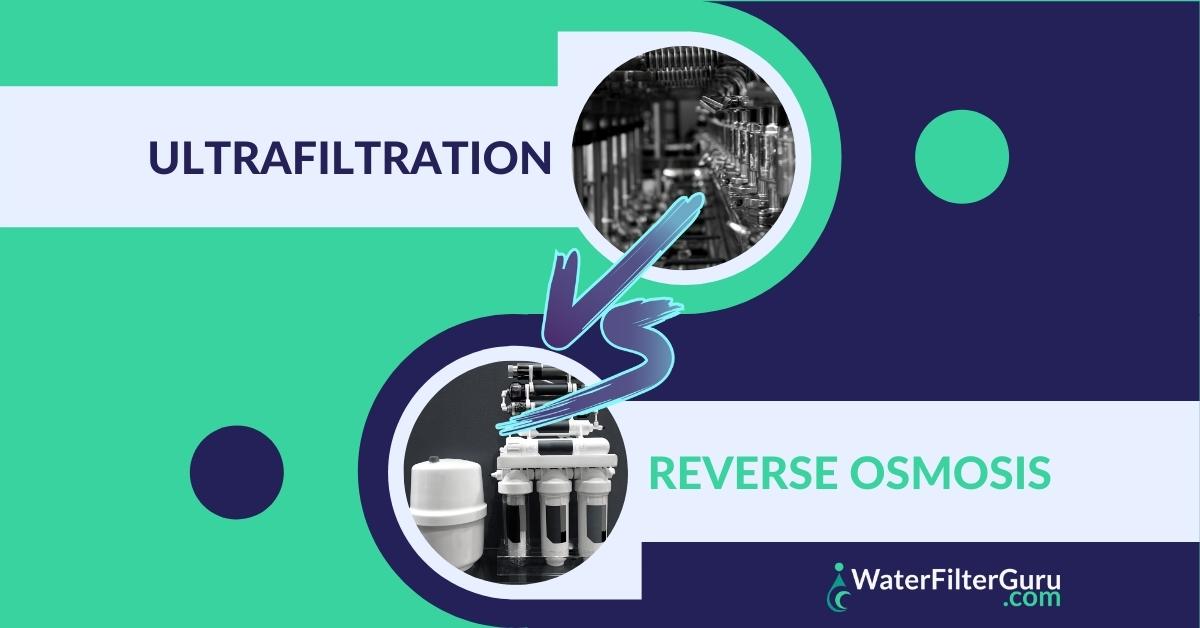 Ultrafiltration vs Reverse Osmosis: Which is Better? Ultrafiltration vs Reverse Osmosis: Which is Better?